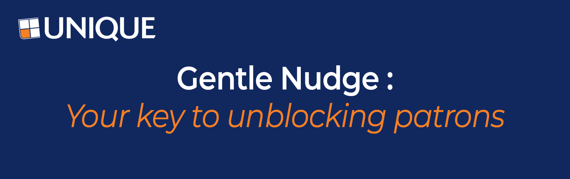 Think you know Gentle Nudge? - Unique Library